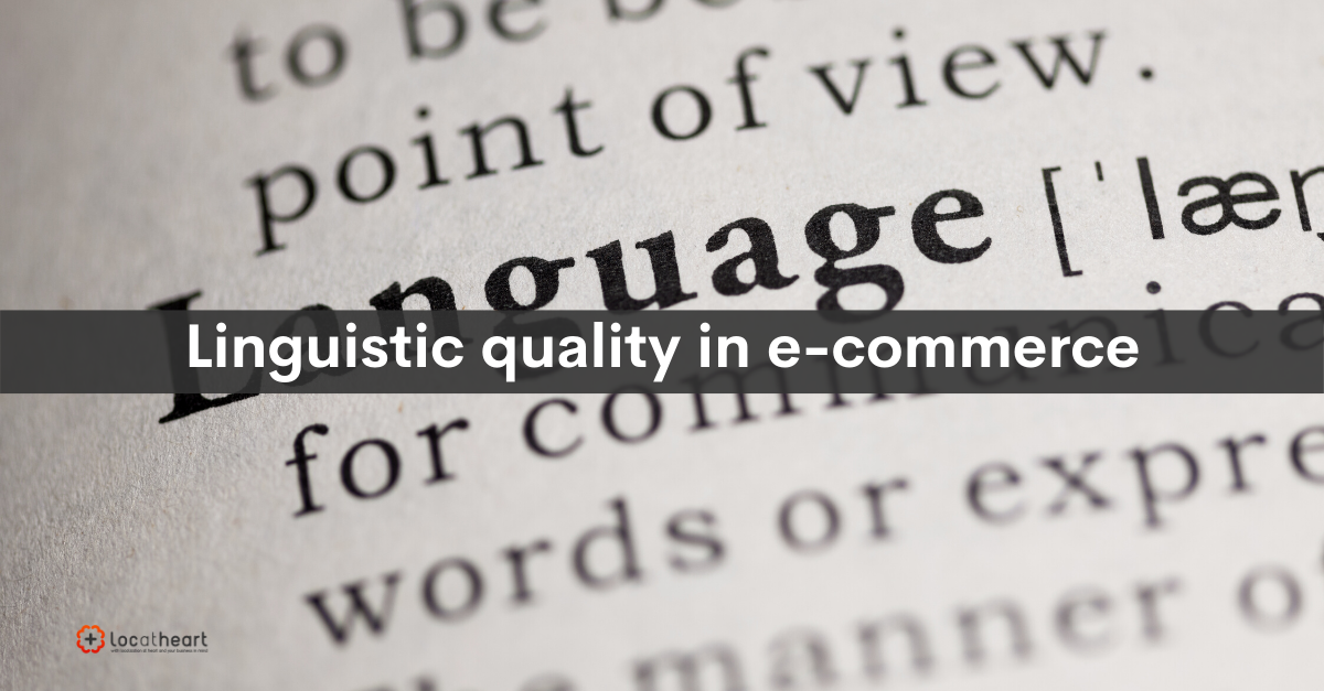 How to ensure language quality in e-commerce? - LocAtHeart translation ...