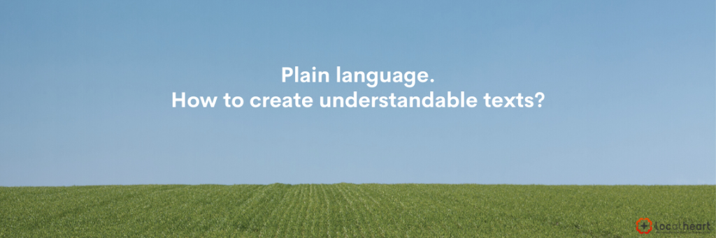 Plain language. How to write understandable texts? - LocAtHeart