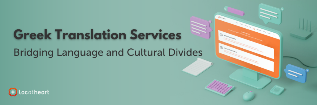 Greek Translation Services: Bridging Language and Cultural Divides ...